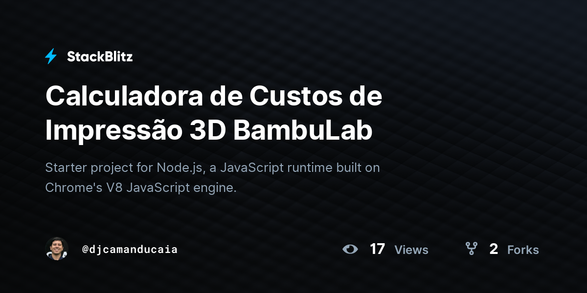 Calculadora de Custos de Impressão 3D BambuLab - StackBlitz