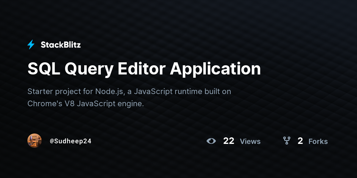 SQL Query Editor Application - StackBlitz