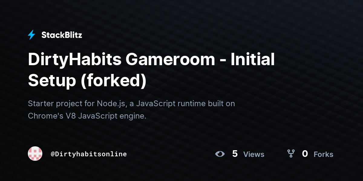 DirtyHabits Gameroom - Initial Setup (forked) - StackBlitz
