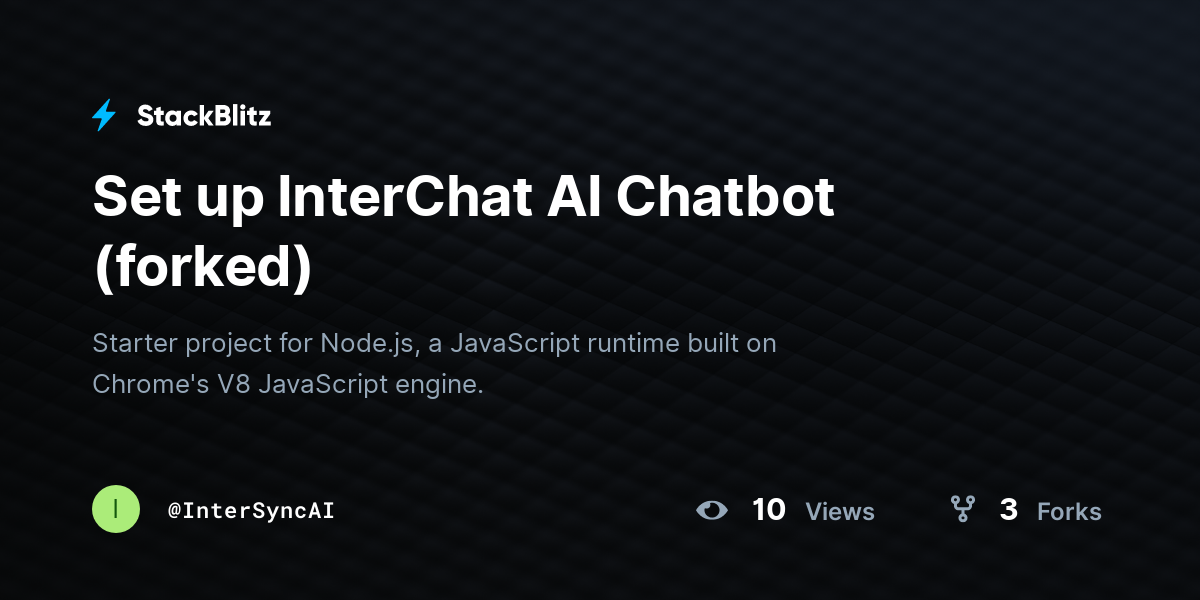 Set up InterChat AI Chatbot (forked) - StackBlitz