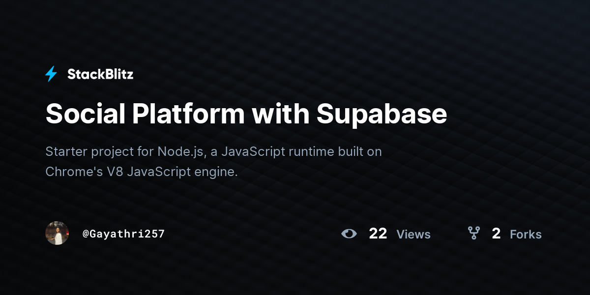 Social Platform with Supabase - StackBlitz