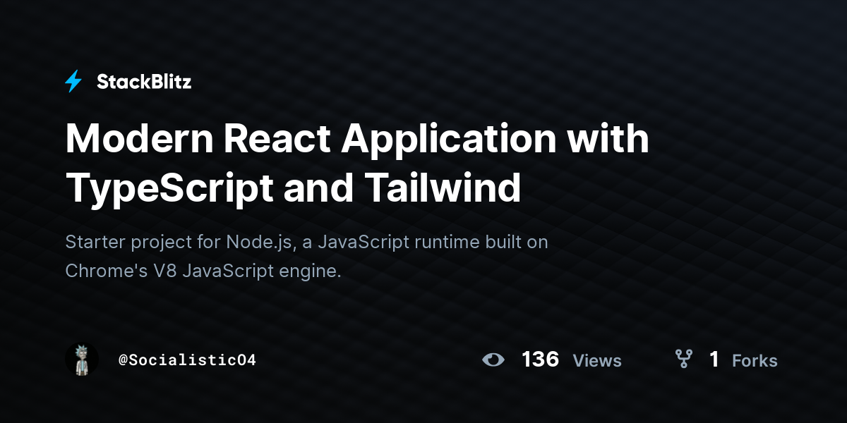 Modern React Application with TypeScript and Tailwind - StackBlitz