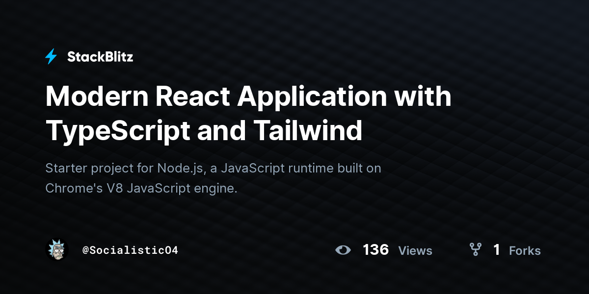 Modern React Application with TypeScript and Tailwind - StackBlitz