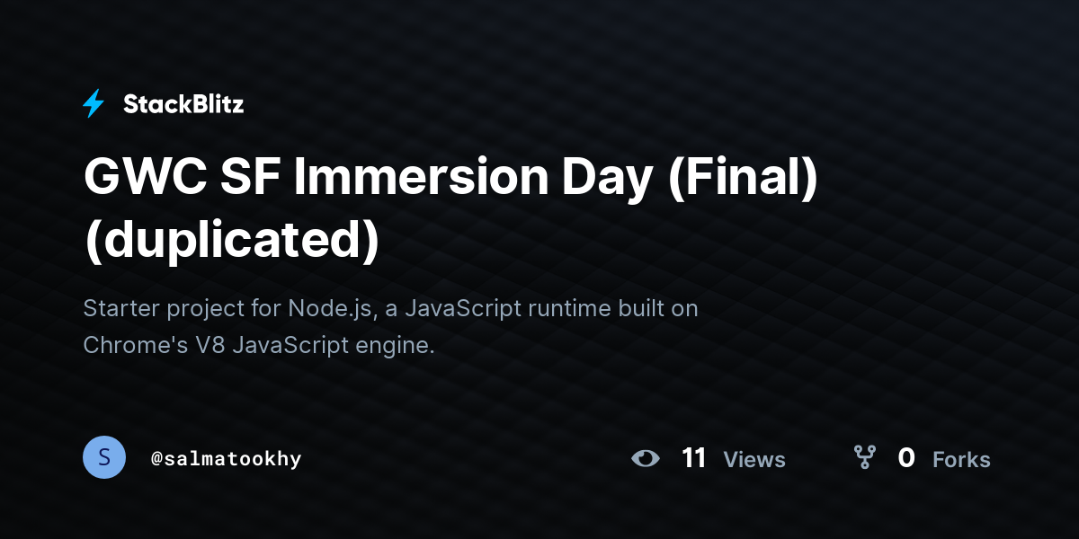 GWC SF Immersion Day (Final) (duplicated) - StackBlitz