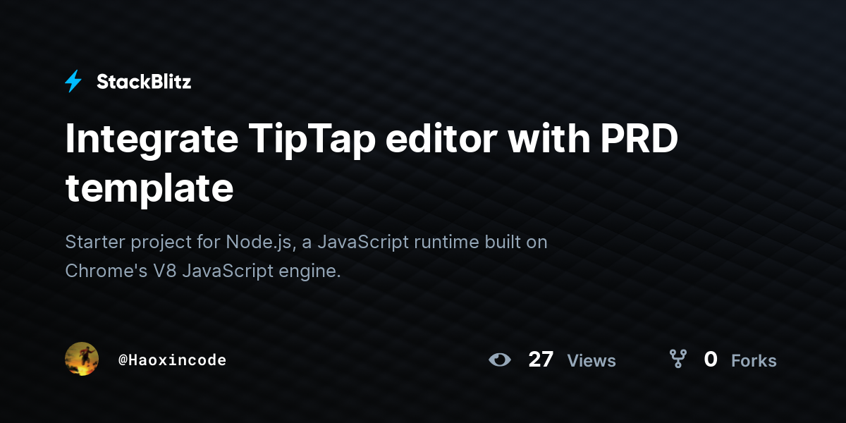 Integrate TipTap editor with PRD template - StackBlitz