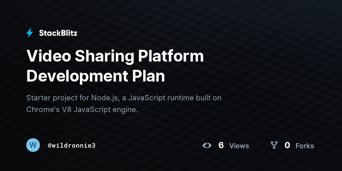 Video Sharing Platform Development Plan - StackBlitz