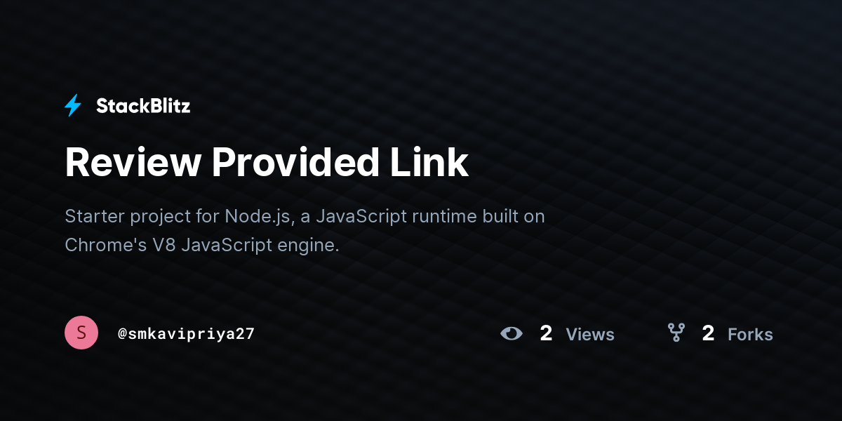 Review Provided Link - StackBlitz