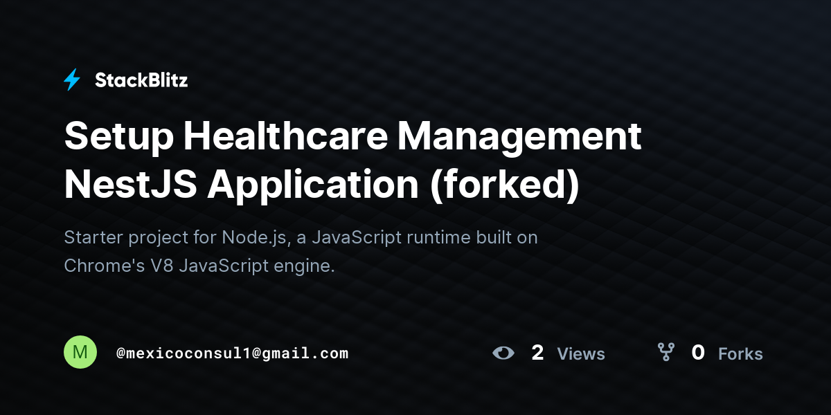 Setup Healthcare Management NestJS Application (forked) - StackBlitz