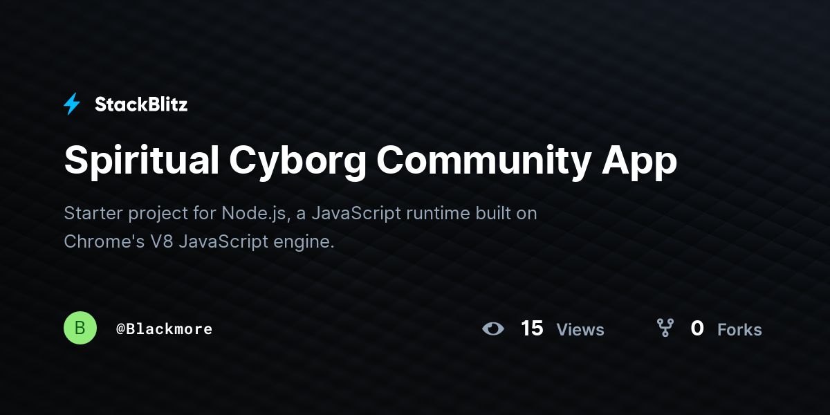 Spiritual Cyborg Community App - StackBlitz