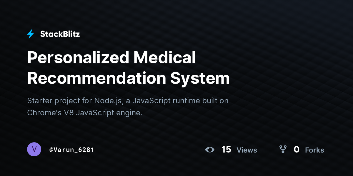 Personalized Medical Recommendation System - StackBlitz