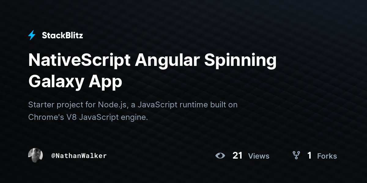 NativeScript Angular Spinning Galaxy App - StackBlitz