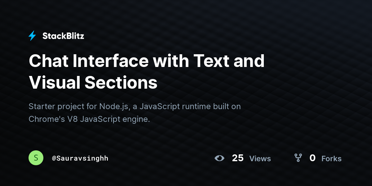 Chat Interface with Text and Visual Sections - StackBlitz