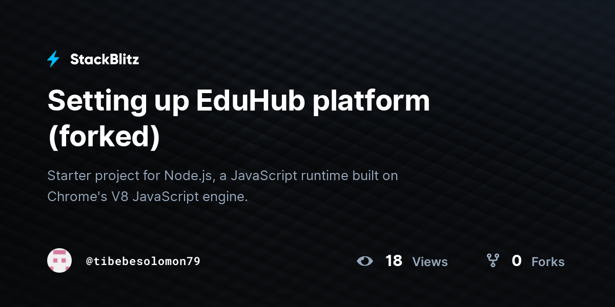 Setting up EduHub platform (forked) - StackBlitz