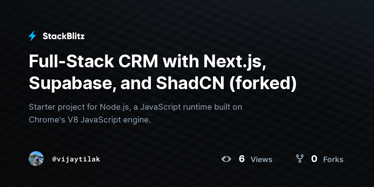 Full-Stack CRM with Next.js, Supabase, and ShadCN (forked) - StackBlitz