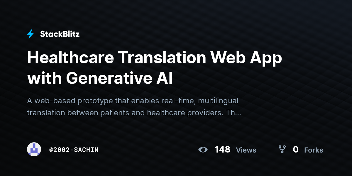 Healthcare Translation Web App with Generative AI - StackBlitz