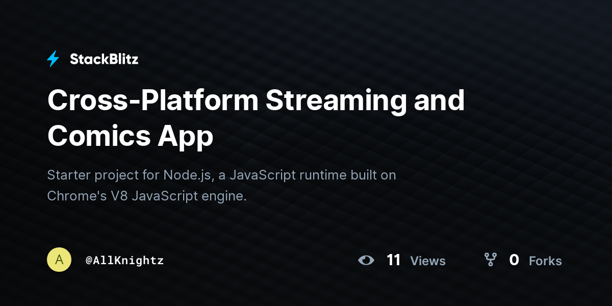 Cross-Platform Streaming and Comics App - StackBlitz