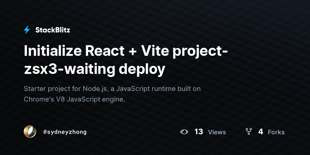 Initialize React + Vite project-zsx3-waiting deploy - StackBlitz