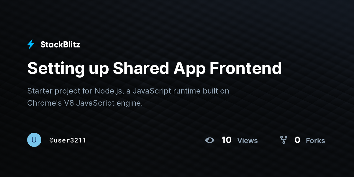 Setting up Shared App Frontend - StackBlitz
