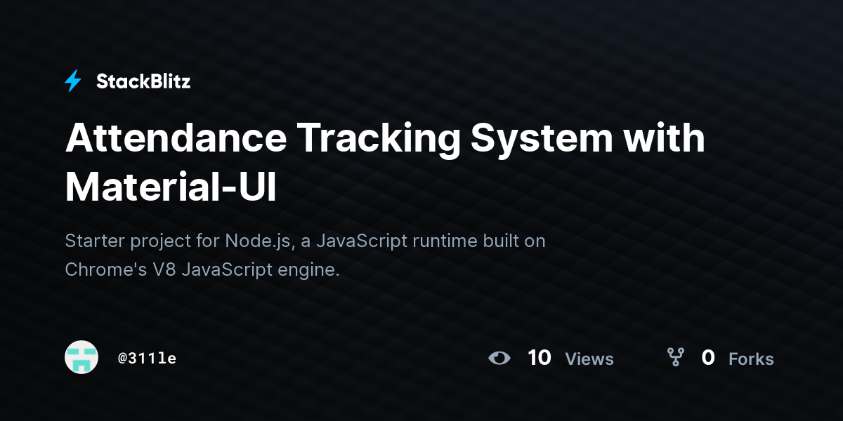 Attendance Tracking System with Material-UI - StackBlitz