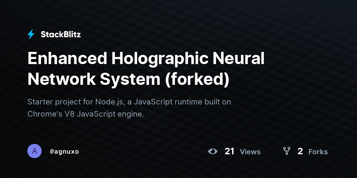 Enhanced Holographic Neural Network System (forked) - StackBlitz