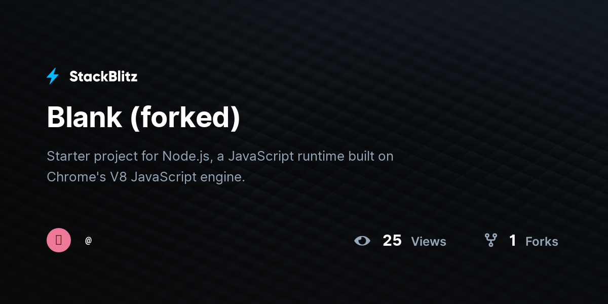 Blank Forked Stackblitz