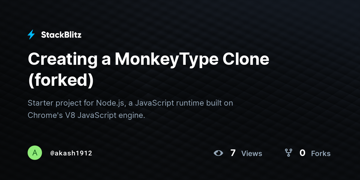 Creating a MonkeyType Clone (forked) - StackBlitz