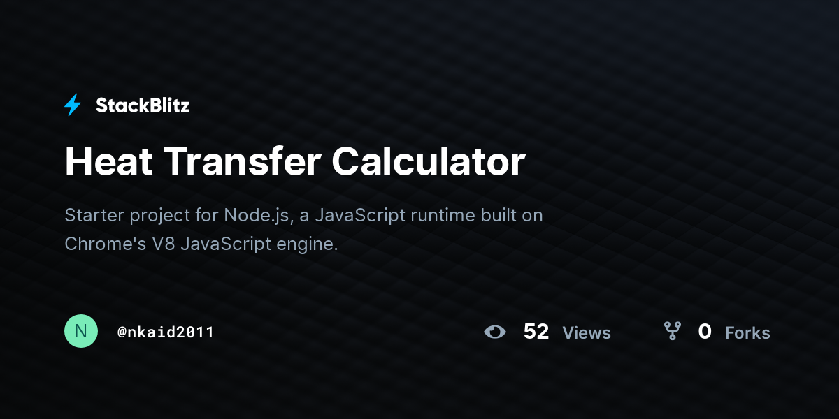 Heat Transfer Calculator - StackBlitz