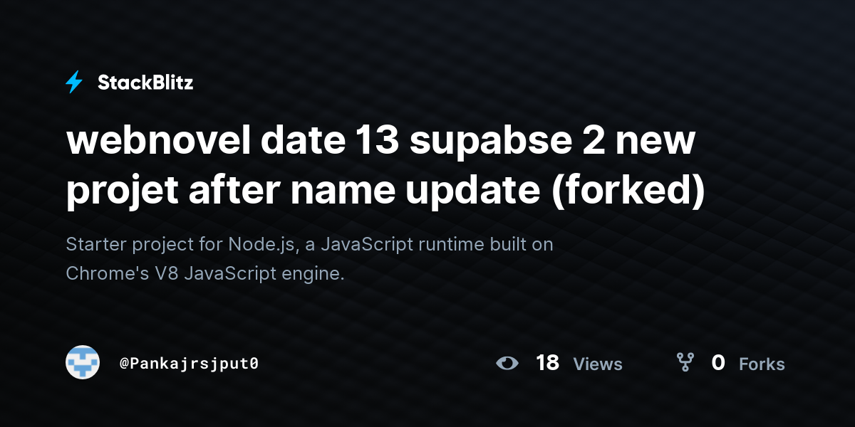 webnovel date 13 supabse 2 new projet after name update (forked) - StackBlitz