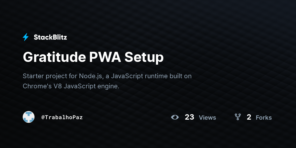 Gratitude PWA Setup - StackBlitz