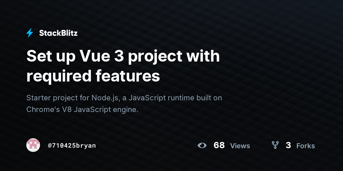 Set up Vue 3 project with required features - StackBlitz