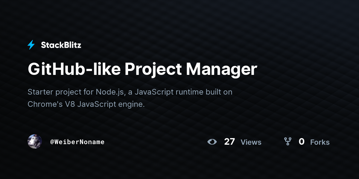 GitHub-like Project Manager - StackBlitz
