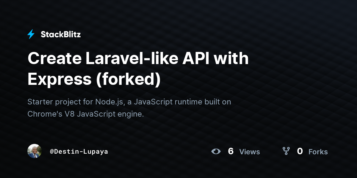 Create Laravel-like API with Express (forked) - StackBlitz