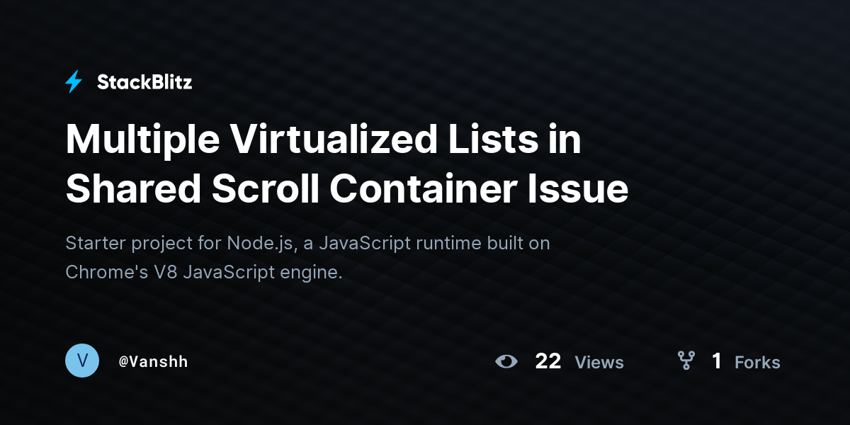 Multiple Virtualized Lists in Shared Scroll Container Issue - StackBlitz