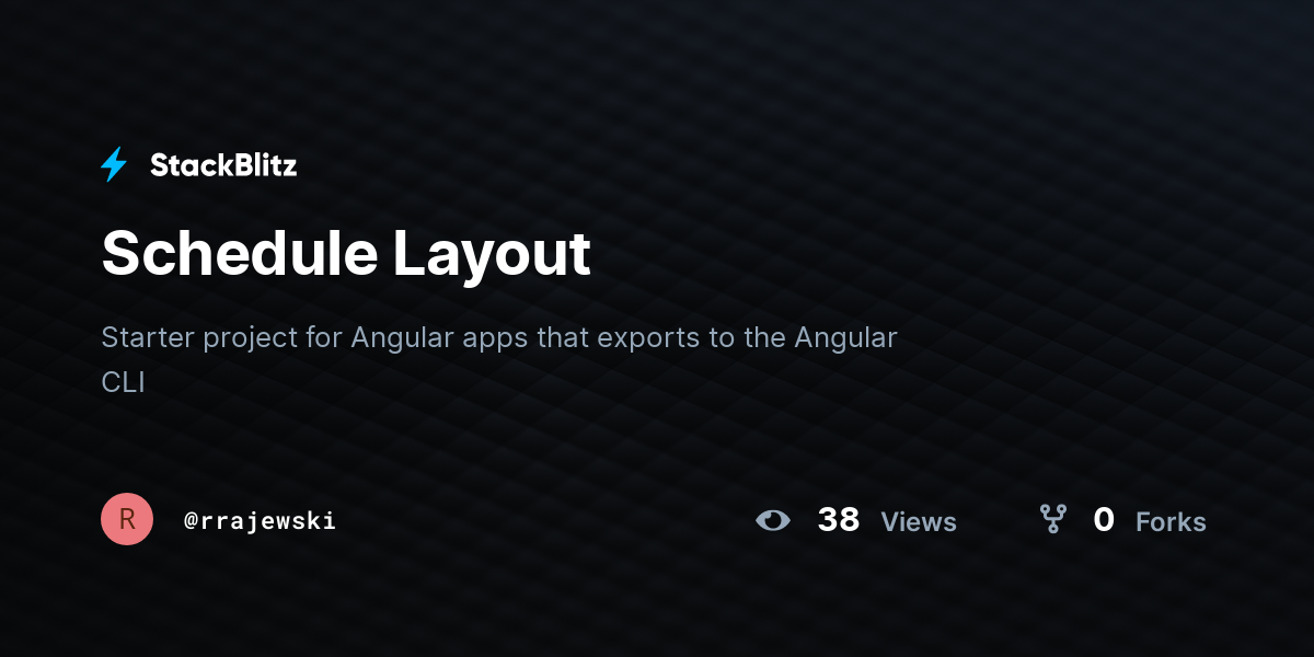 Schedule Layout - StackBlitz