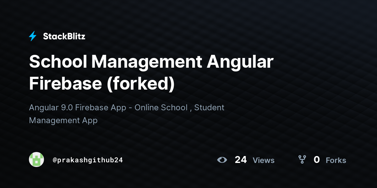 School Management Angular Firebase (forked) - StackBlitz School Management Angular Firebase (forked) - StackBlitz