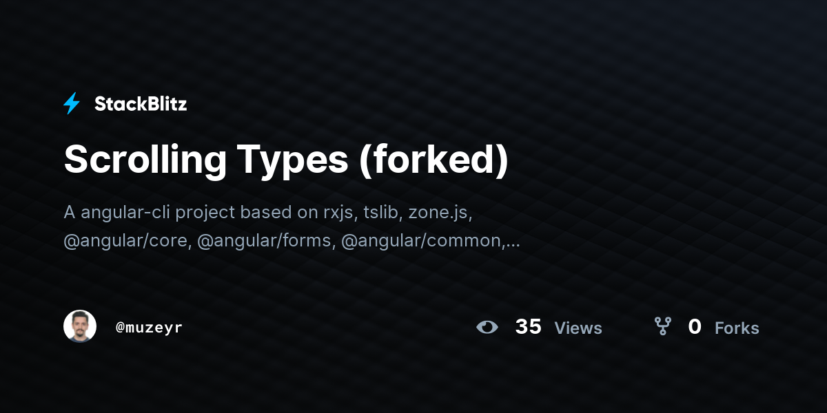 Scrolling Types (forked) - StackBlitz Scrolling Types (forked) - StackBlitz