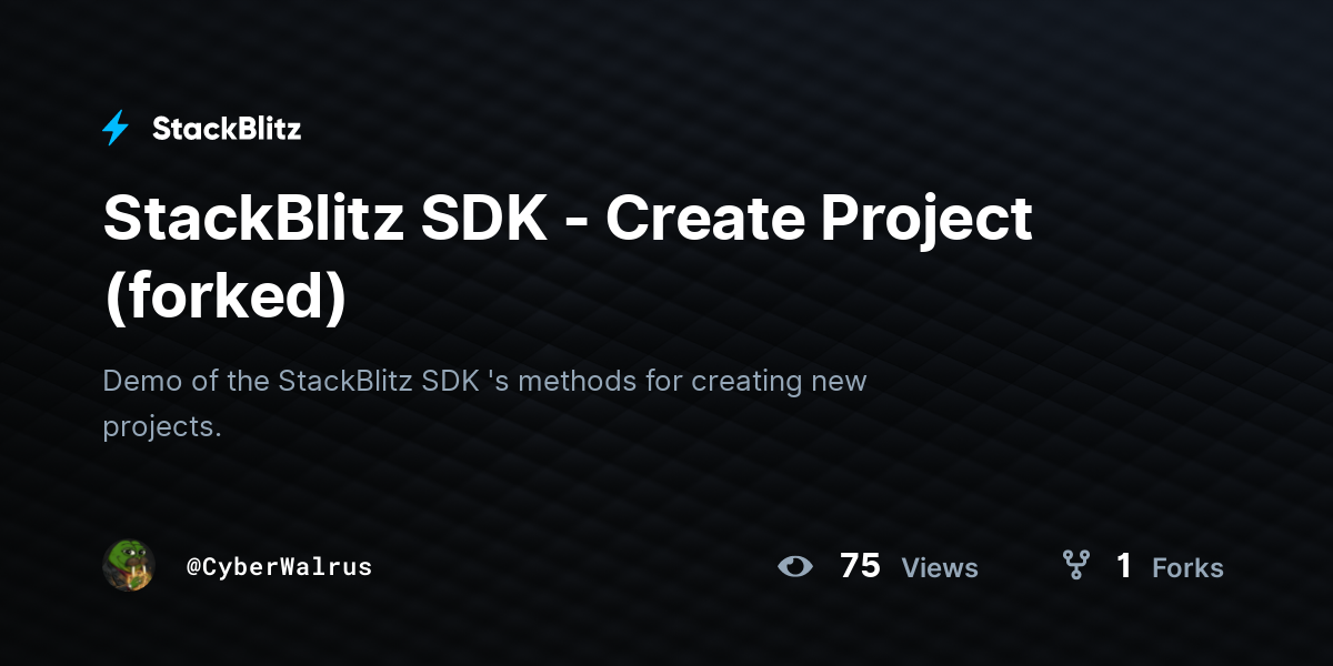 StackBlitz SDK - Create Project (forked) - StackBlitz