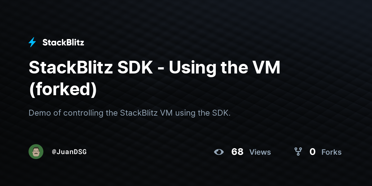 StackBlitz SDK - Using the VM (forked) - StackBlitz