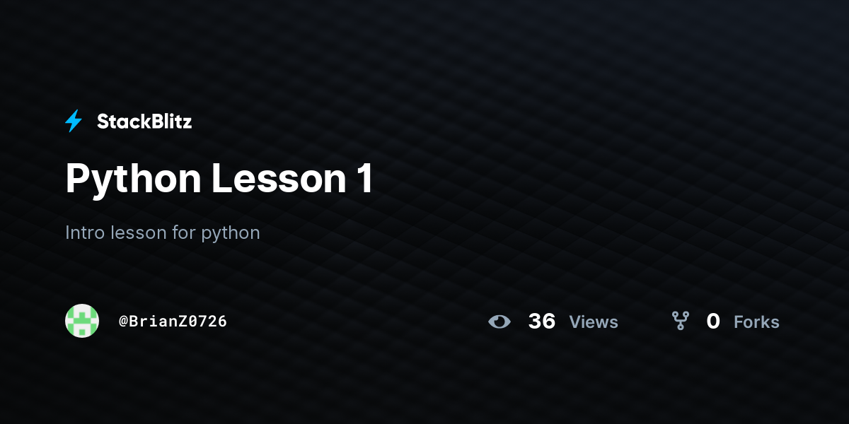 Python Lesson 1 - StackBlitz