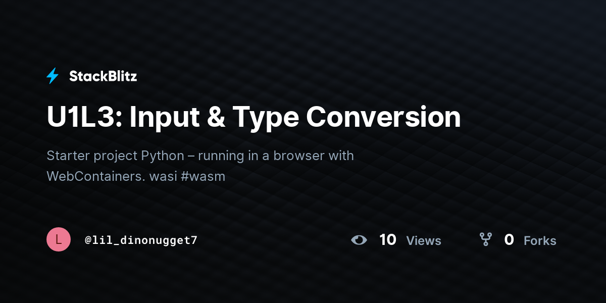 U1L3: Input & Type Conversion - StackBlitz