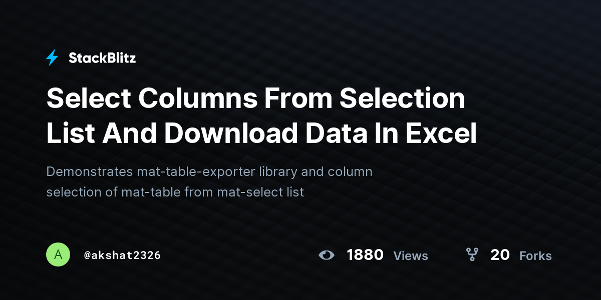 Select Columns From Selection List And Download Data In Excel - StackBlitz