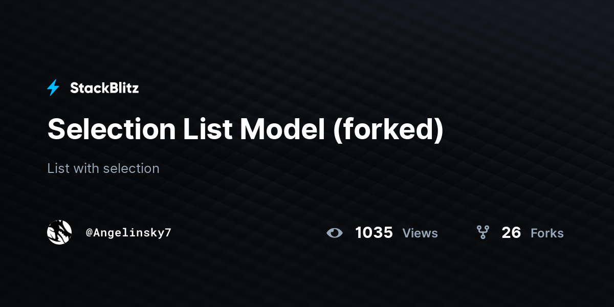 Selection List Model (forked) - StackBlitz