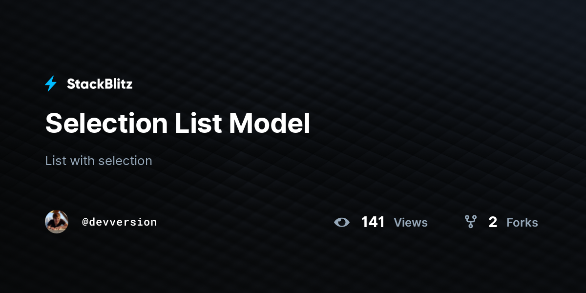 Selection List Model - StackBlitz