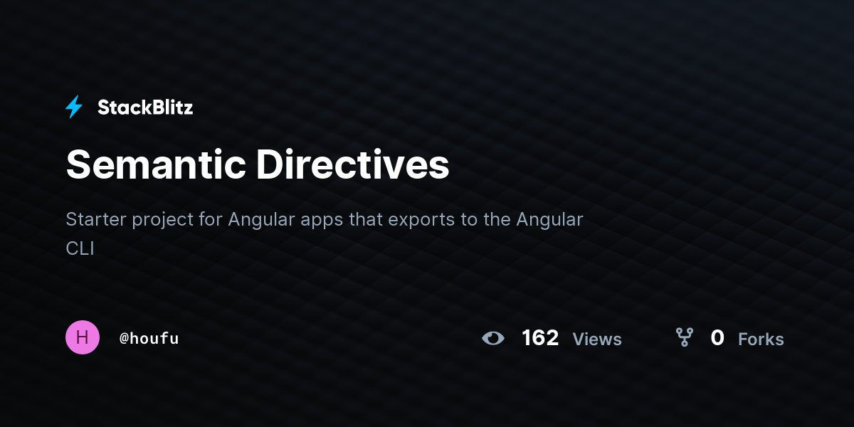 Semantic Directives - StackBlitz