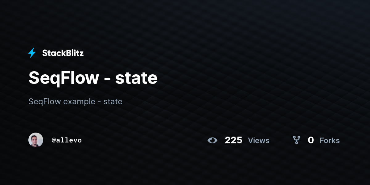 SeqFlow - state - StackBlitz