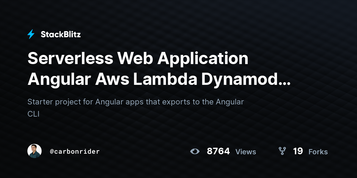 Serverless Web Application Angular Aws Lambda Dynamodb And S3 - StackBlitz