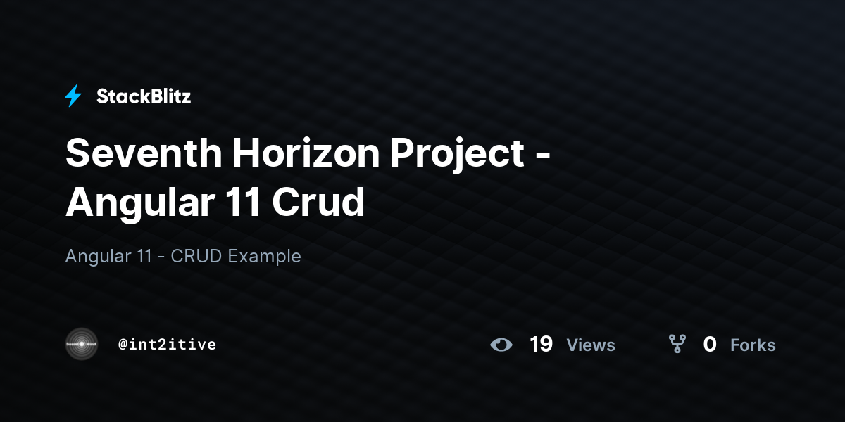 Seventh Horizon Project - Angular 11 Crud - StackBlitz