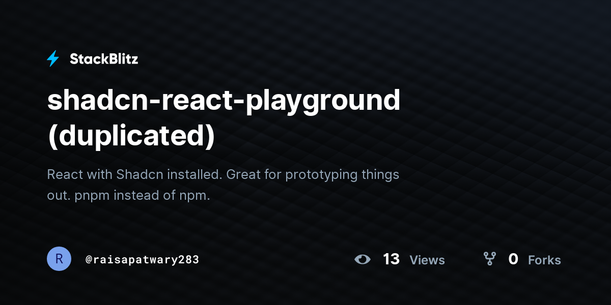 shadcn-react-playground (duplicated) - StackBlitz
