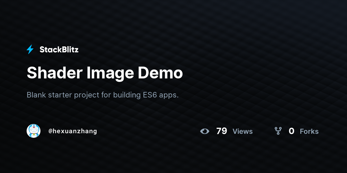 Shader Image Demo - StackBlitz Shader Image Demo - StackBlitz