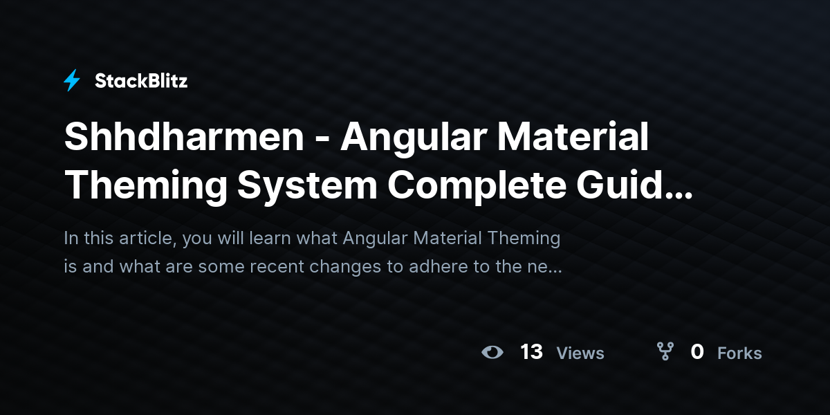 Shhdharmen - Angular Material Theming System Complete Guide (forked) - StackBlitz